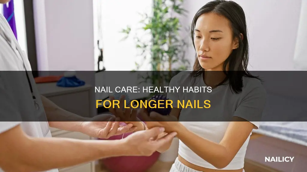 Nail Care: Healthy Habits For Longer Nails | Nailicy
