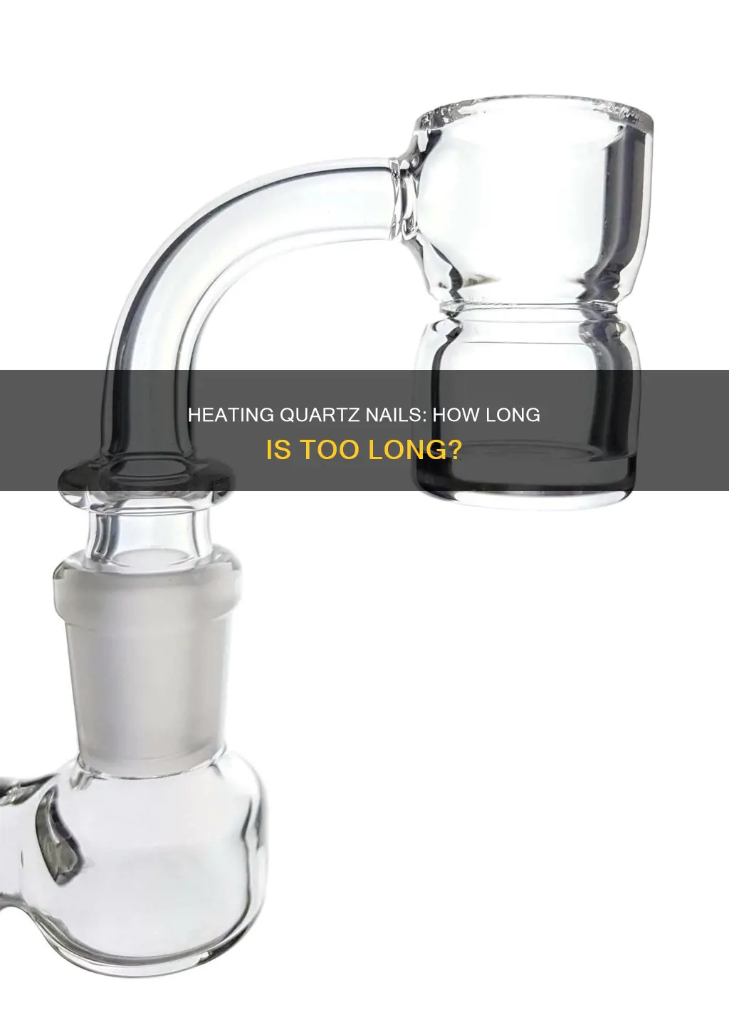 Heating Quartz Nails: How Long Is Too Long? | Nailicy