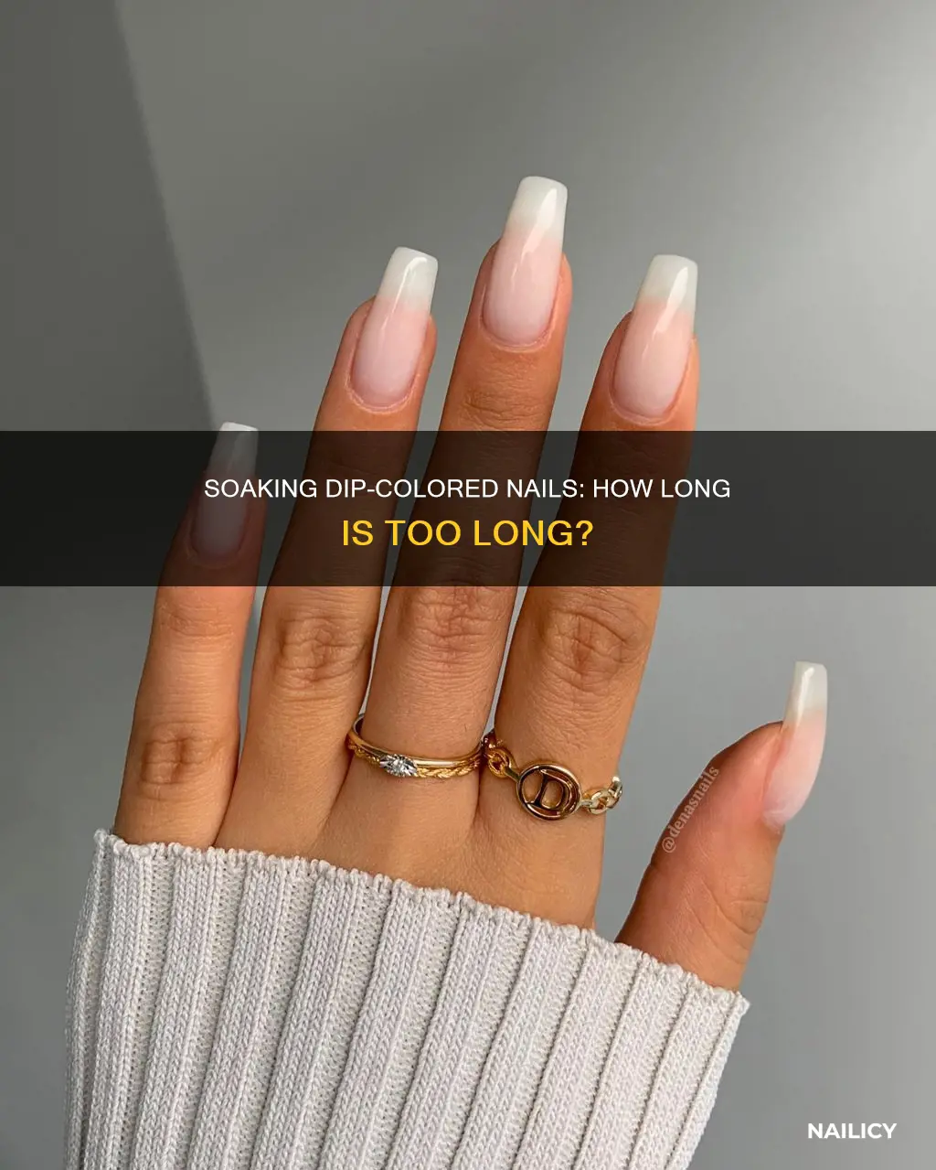 Soaking Dip-Colored Nails: How Long Is Too Long? | Nailicy
