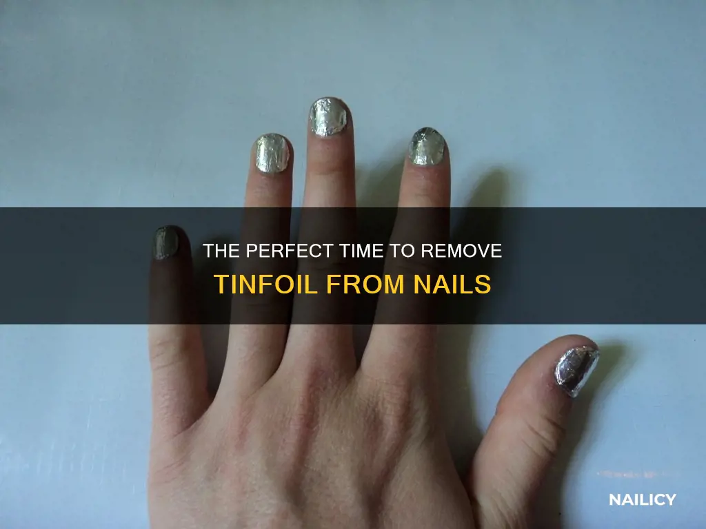 The Perfect Time To Remove Tinfoil From Nails | Nailicy