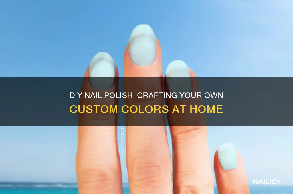 Diy Nail Polish: Crafting Your Own Custom Colors At Home | Nailicy