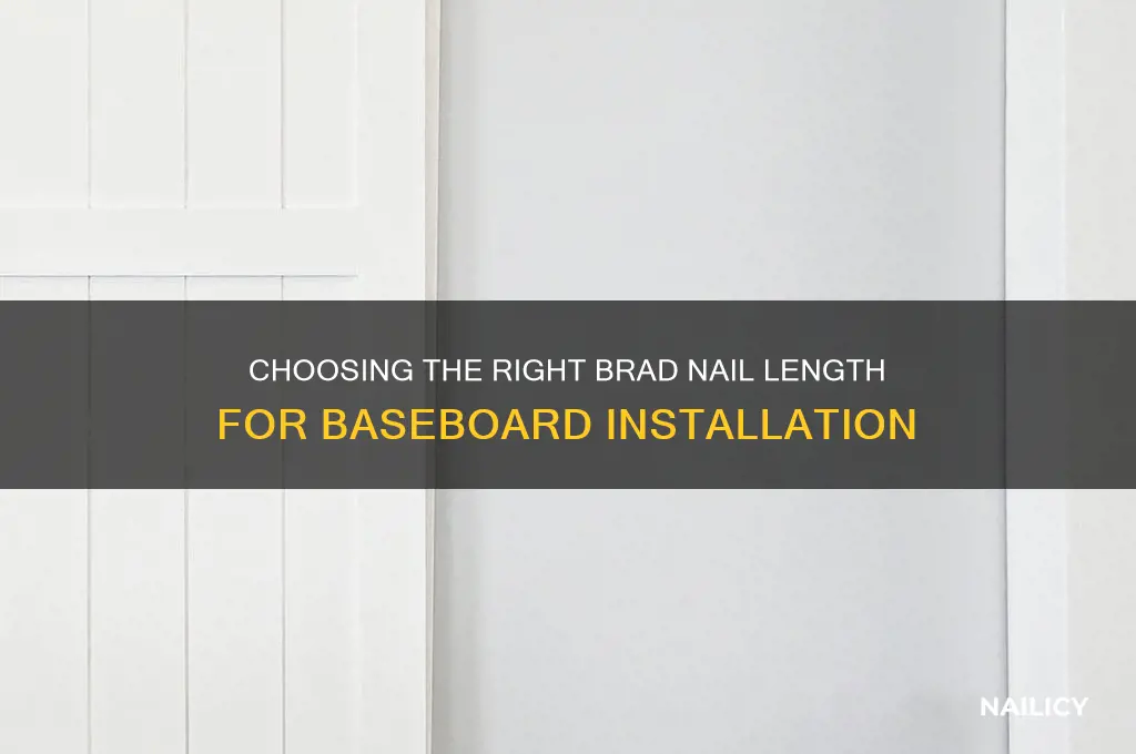 Choosing The Right Brad Nail Length For Baseboard Installation | Nailicy