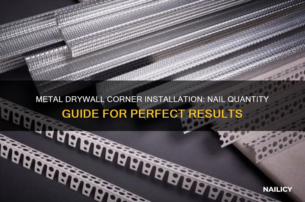 Metal Drywall Corner Installation: Nail Quantity Guide For Perfect ...