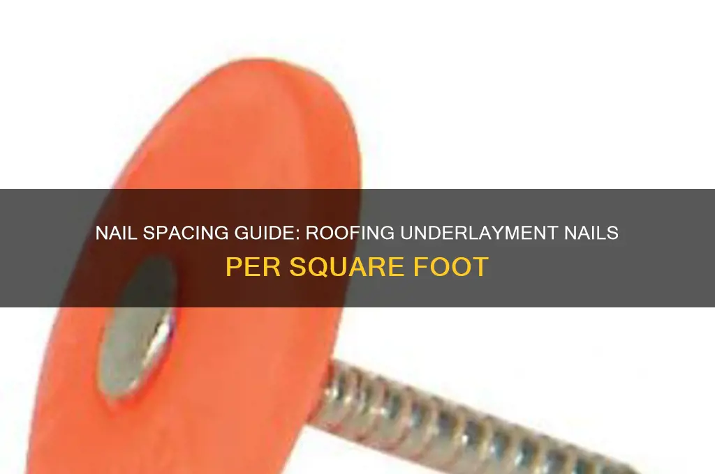 Nail Spacing Guide: Roofing Underlayment Nails Per Square Foot | Nailicy