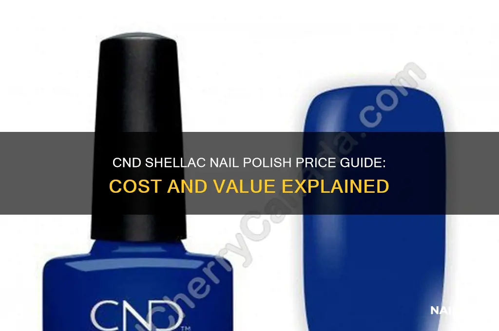 Cnd Shellac Nail Polish Price Guide: Cost And Value Explained | Nailicy