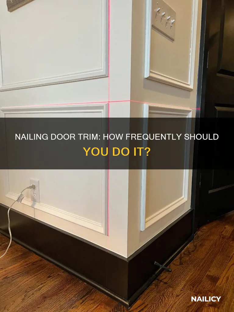 Nailing Door Trim: How Frequently Should You Do It? | Nailicy