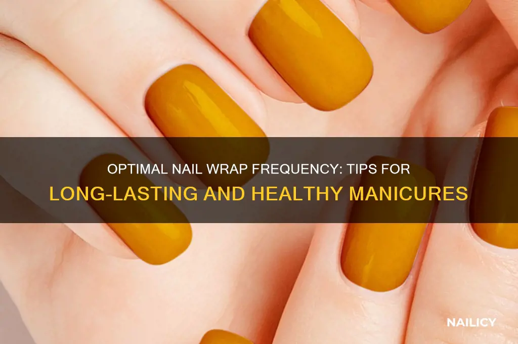 Optimal Nail Wrap Frequency: Tips For Long-Lasting And Healthy ...