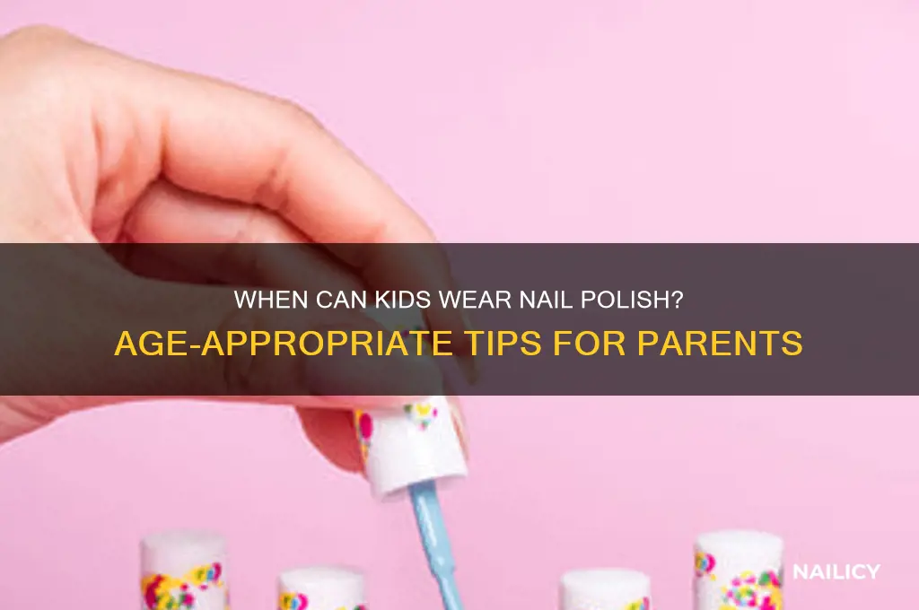 When Can Kids Wear Nail Polish? Age-Appropriate Tips For Parents | Nailicy
