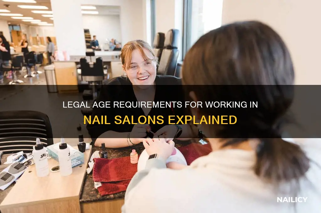 Legal Age Requirements For Working In Nail Salons Explained | Nailicy