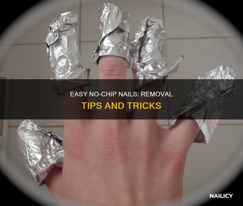 Easy No-Chip Nails: Removal Tips And Tricks | Nailicy