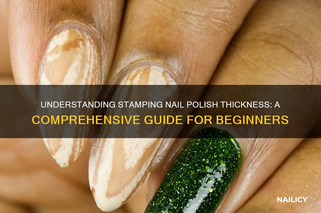 Understanding Stamping Nail Polish Thickness: A Comprehensive Guide For ...