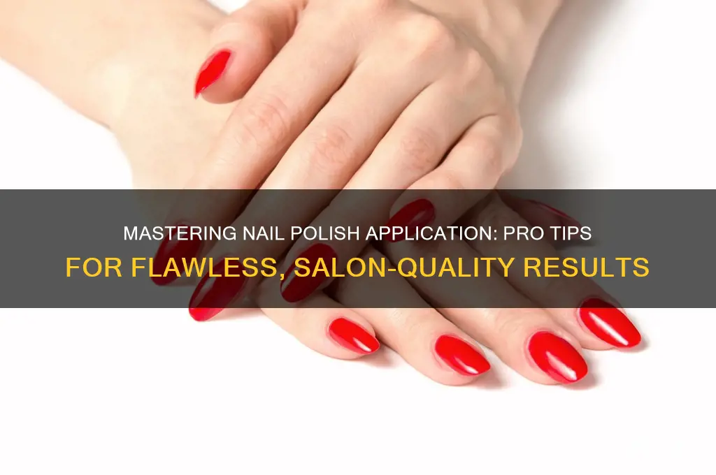 Mastering Nail Polish Application: Pro Tips For Flawless, Salon-Quality ...
