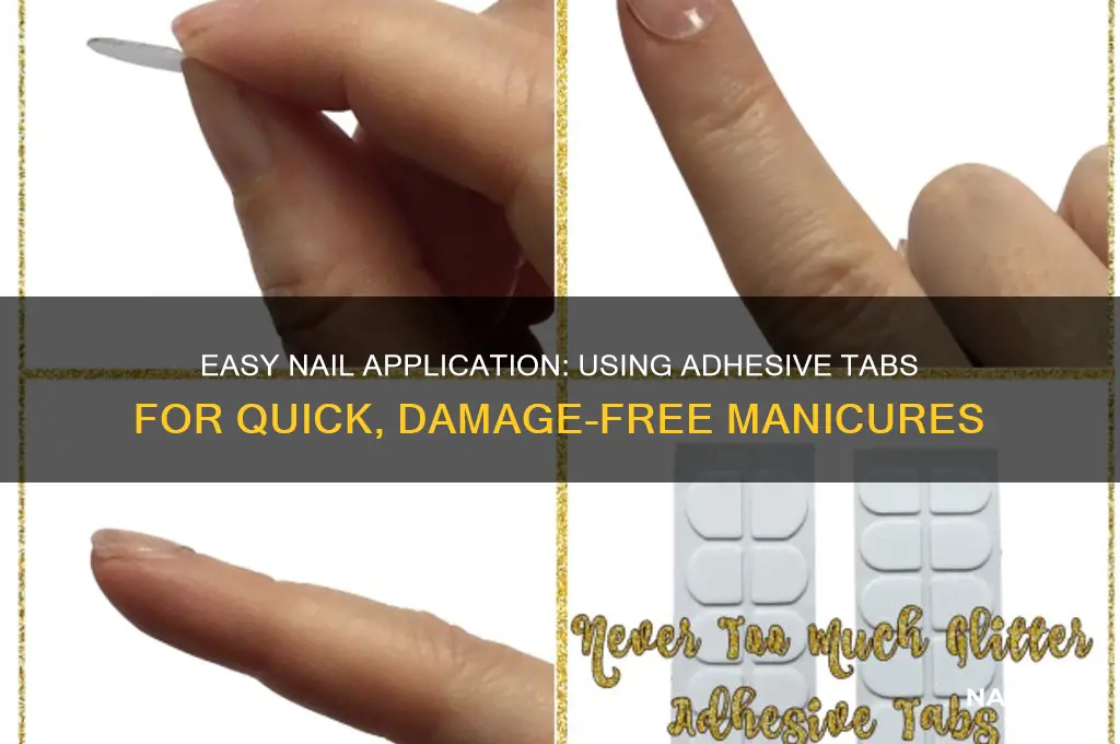 Easy Nail Application: Using Adhesive Tabs For Quick, Damage-Free ...