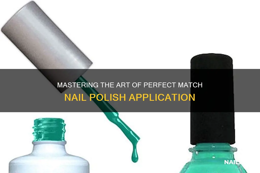 Mastering The Art Of Perfect Match Nail Polish Application | Nailicy