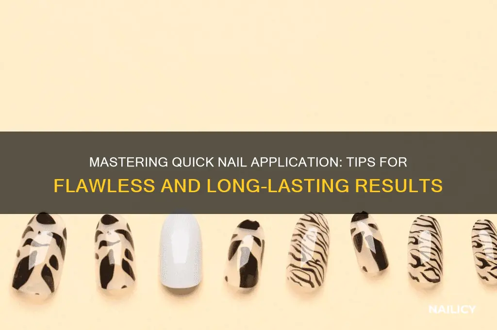Mastering Quick Nail Application: Tips For Flawless And Long-Lasting ...
