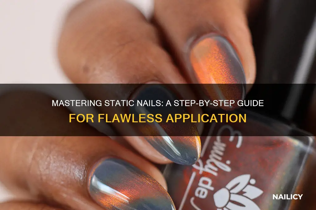 Mastering Static Nails: A Step-By-Step Guide For Flawless Application ...