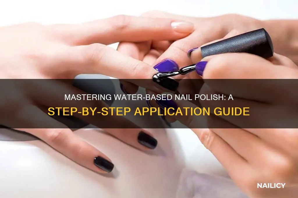 Mastering Water-Based Nail Polish: A Step-By-Step Application Guide ...