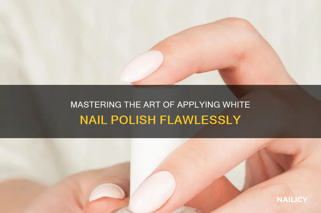 Mastering The Art Of Applying White Nail Polish Flawlessly | Nailicy