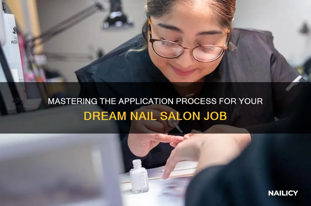 Mastering The Application Process For Your Dream Nail Salon Job | Nailicy