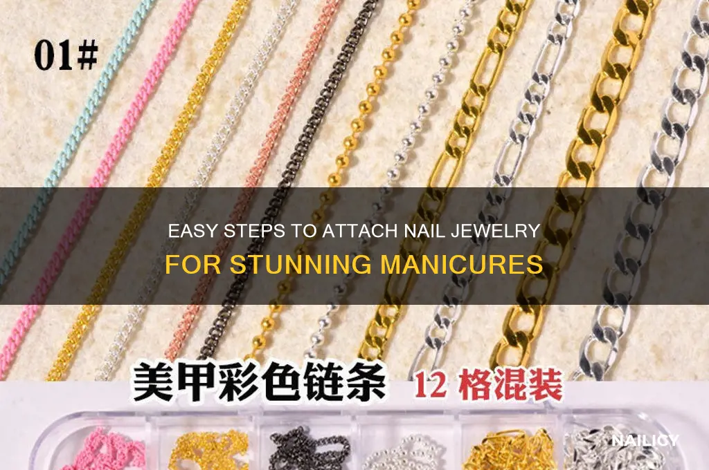 Easy Steps To Attach Nail Jewelry For Stunning Manicures | Nailicy