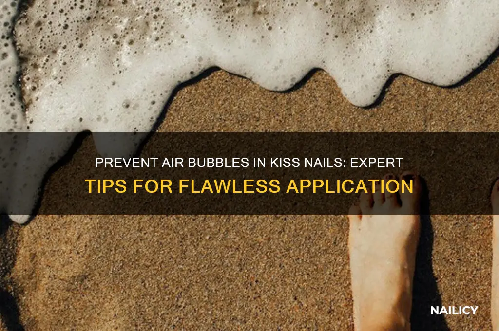 Prevent Air Bubbles In Kiss Nails: Expert Tips For Flawless Application ...