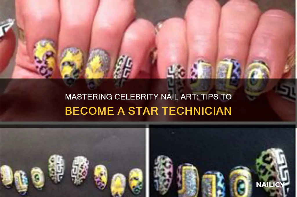 Mastering Celebrity Nail Art: Tips To Become A Star Technician | Nailicy