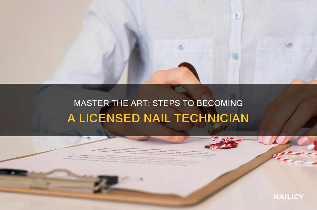 Master The Art: Steps To Becoming A Licensed Nail Technician | Nailicy