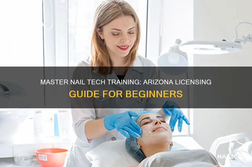 Master Nail Tech Training: Arizona Licensing Guide For Beginners | Nailicy