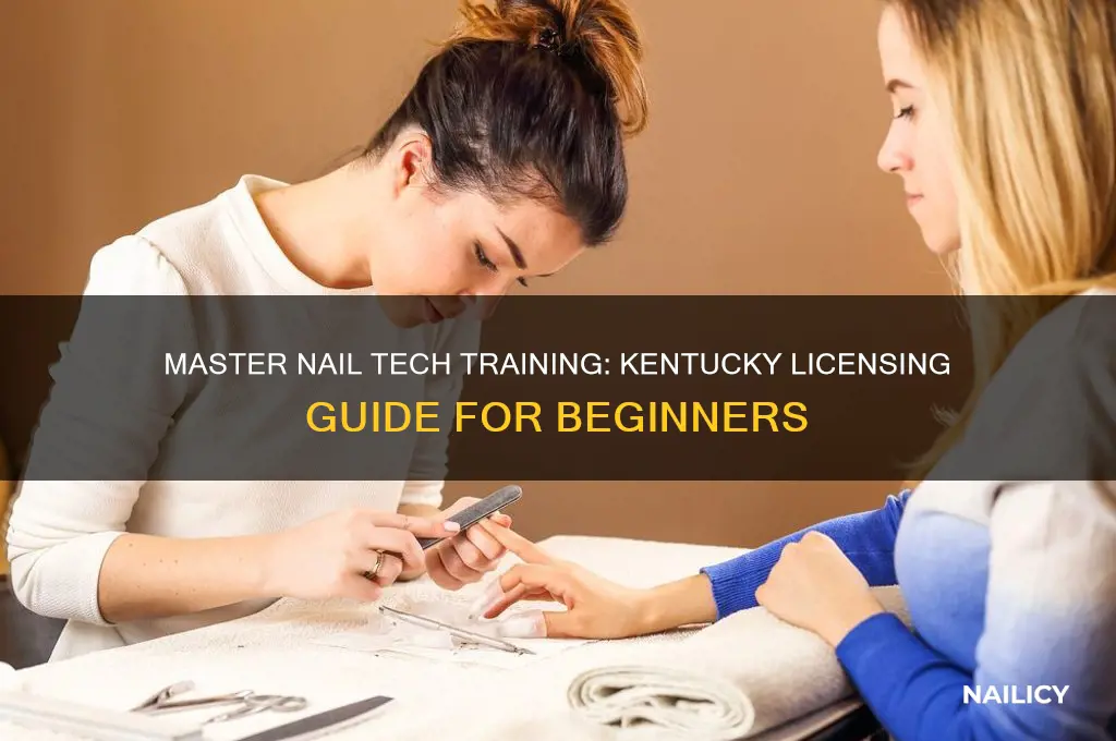Master Nail Tech Training: Kentucky Licensing Guide For Beginners | Nailicy