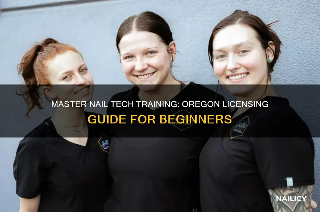 Master Nail Tech Training: Oregon Licensing Guide For Beginners | Nailicy