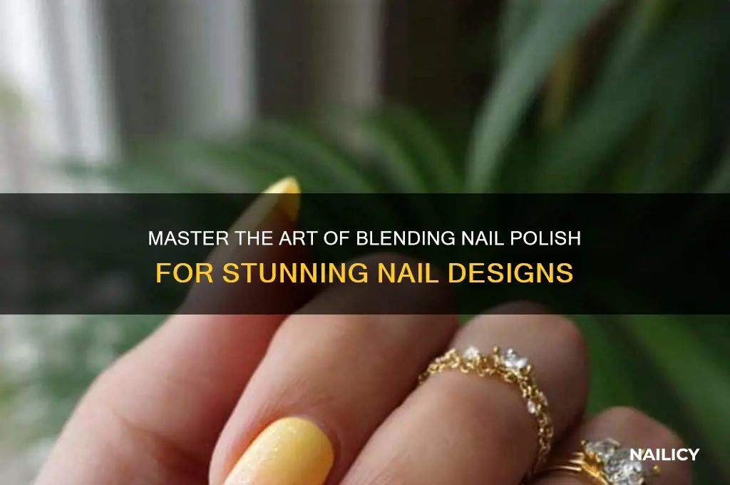 Master The Art Of Blending Nail Polish For Stunning Nail Designs | Nailicy