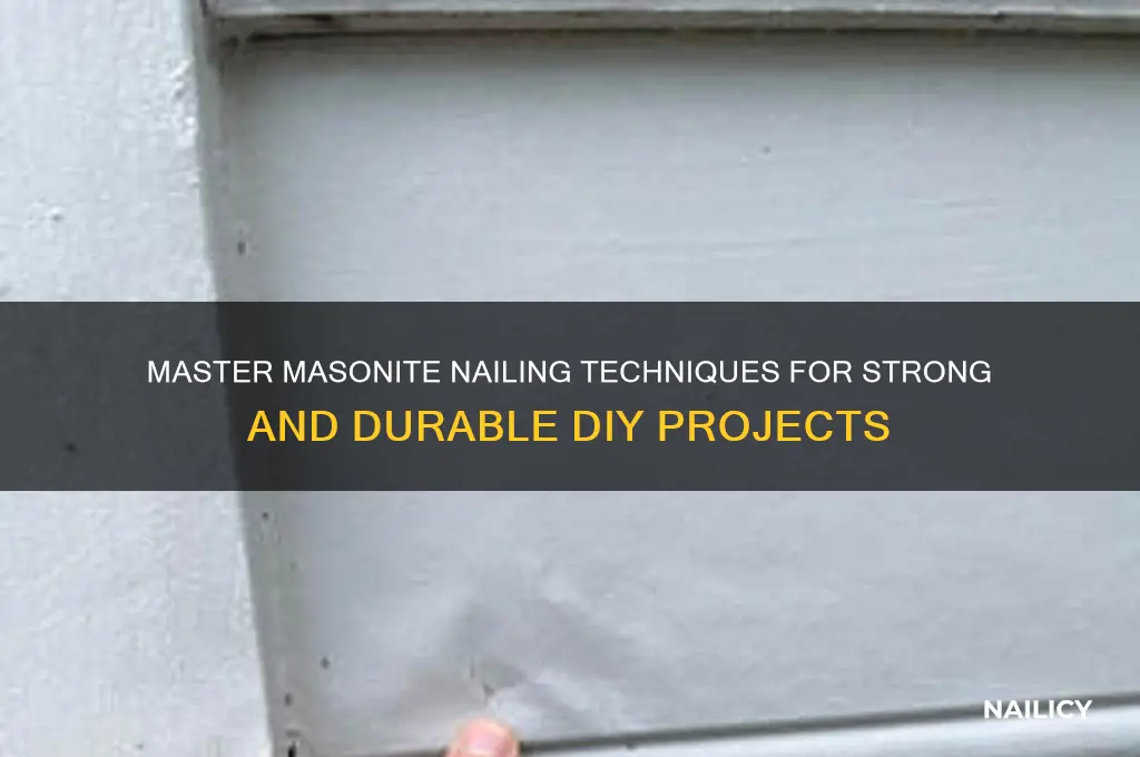 Master Masonite Nailing Techniques For Strong And Durable Diy Projects ...