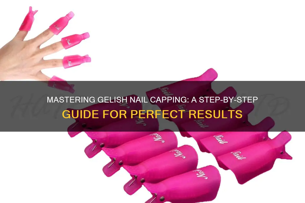 Mastering Gelish Nail Capping: A Step-By-Step Guide For Perfect Results ...