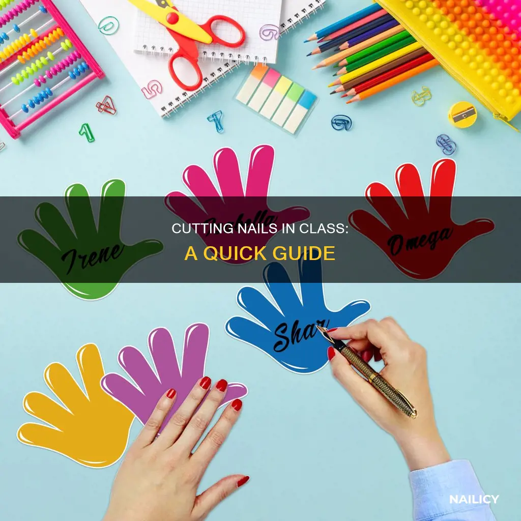Cutting Nails In Class: A Quick Guide | Nailicy