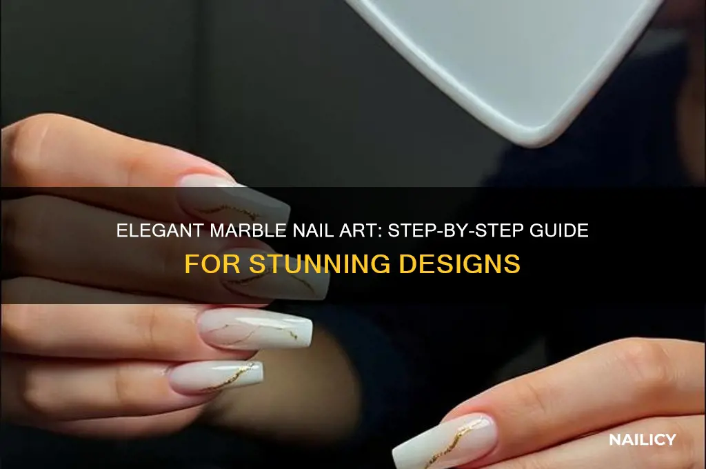 Elegant Marble Nail Art: Step-By-Step Guide For Stunning Designs | Nailicy
