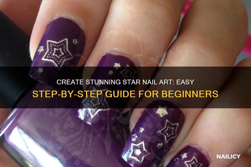 Create Stunning Star Nail Art: Easy Step-By-Step Guide For Beginners ...