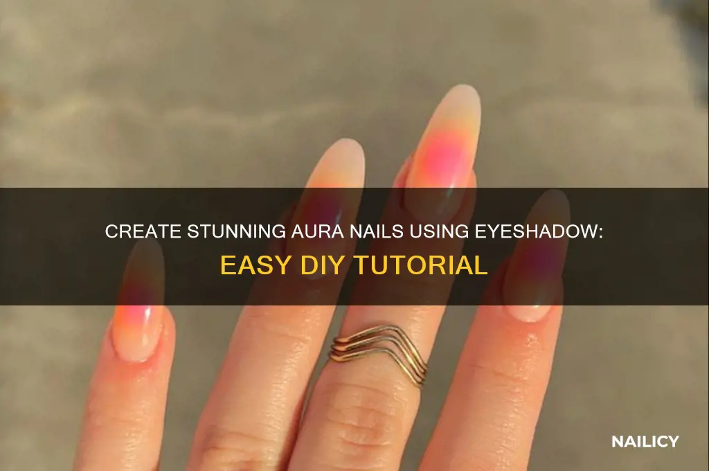 Create Stunning Aura Nails Using Eyeshadow: Easy Diy Tutorial | Nailicy