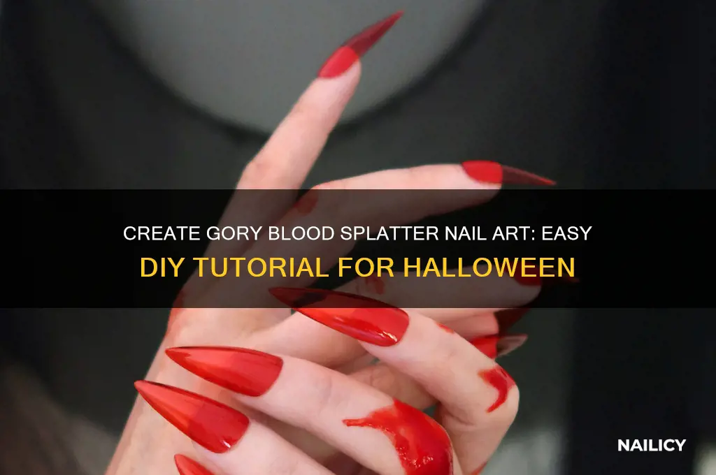 Create Gory Blood Splatter Nail Art: Easy Diy Tutorial For Halloween ...