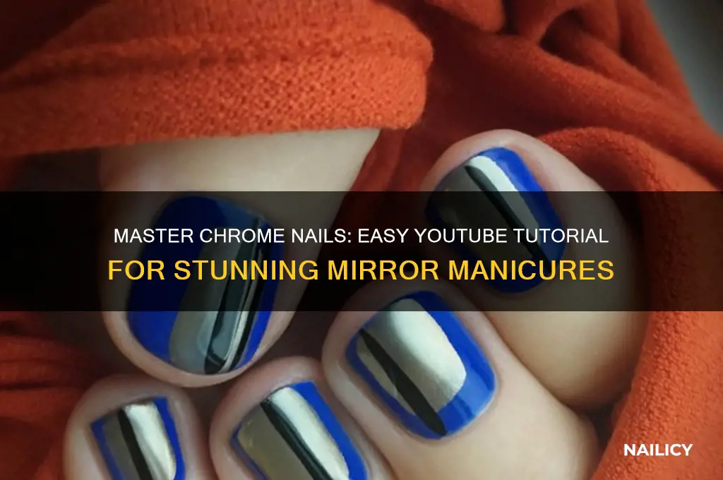 Master Chrome Nails: Easy Youtube Tutorial For Stunning Mirror ...