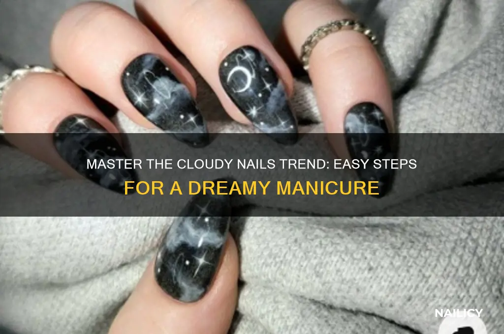 Master The Cloudy Nails Trend: Easy Steps For A Dreamy Manicure | Nailicy