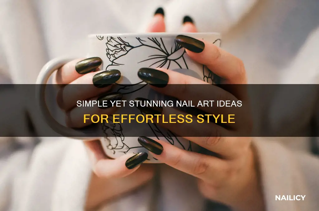 Simple Yet Stunning Nail Art Ideas For Effortless Style | Nailicy