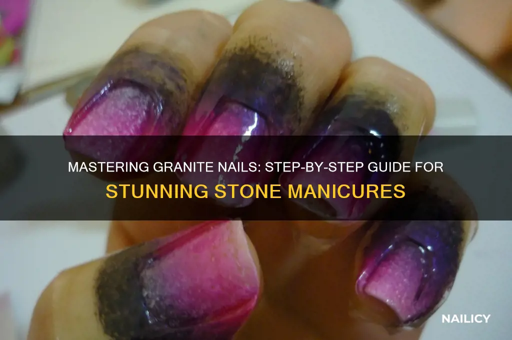 Mastering Granite Nails: Step-By-Step Guide For Stunning Stone ...