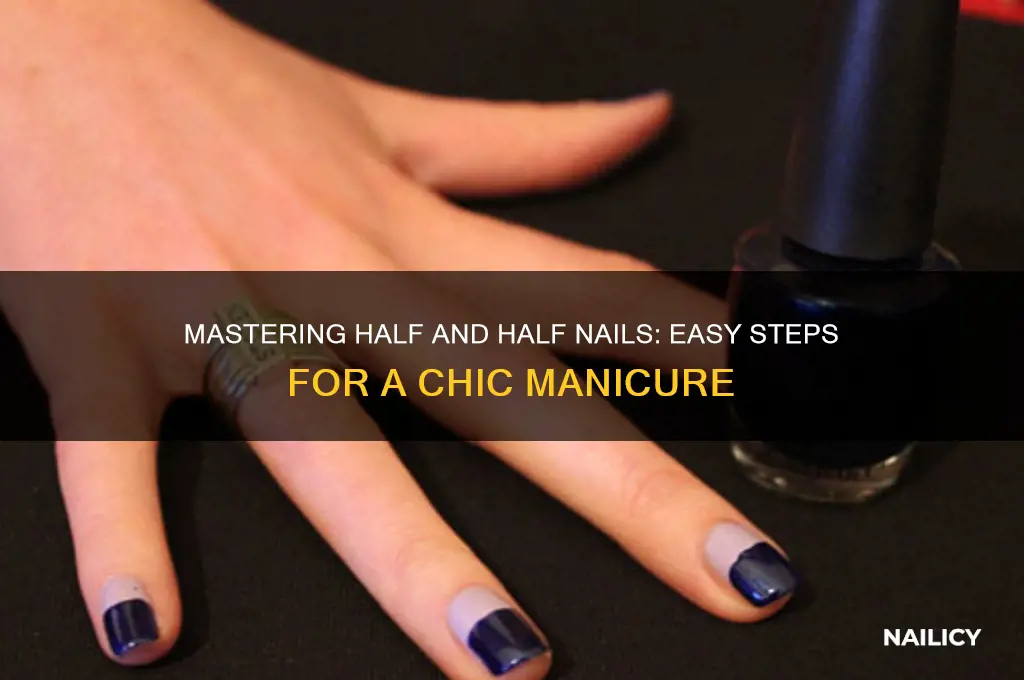Mastering Half And Half Nails: Easy Steps For A Chic Manicure | Nailicy