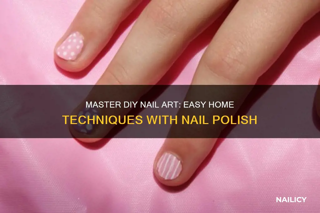 Master Diy Nail Art: Easy Home Techniques With Nail Polish | Nailicy