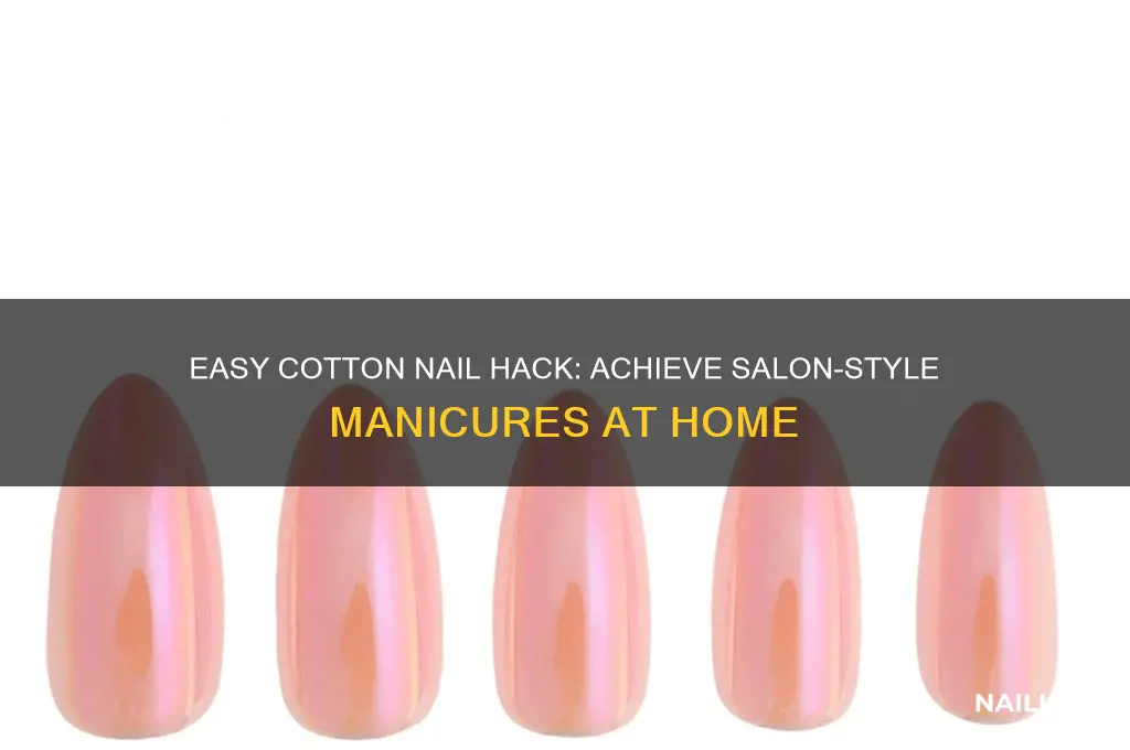 Easy Cotton Nail Hack: Achieve Salon-Style Manicures At Home | Nailicy