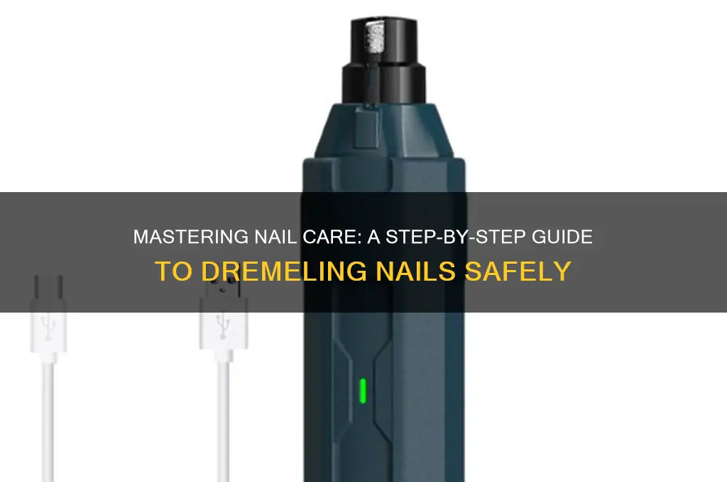 Mastering Nail Care: A Step-By-Step Guide To Dremeling Nails Safely ...