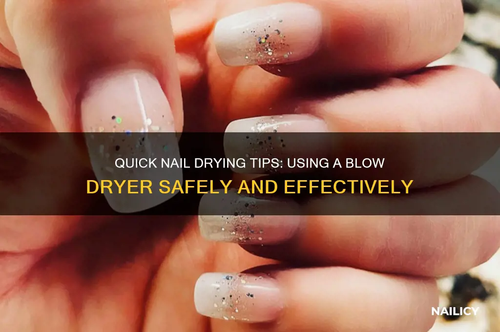 Quick Nail Drying Tips: Using A Blow Dryer Safely And Effectively | Nailicy
