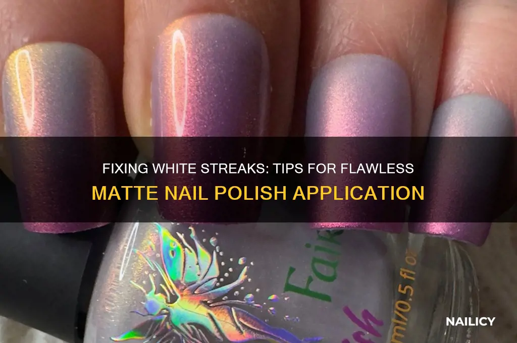 Fixing White Streaks: Tips For Flawless Matte Nail Polish Application ...