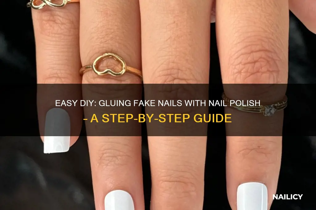Easy Diy: Gluing Fake Nails With Nail Polish – A Step-By-Step Guide ...