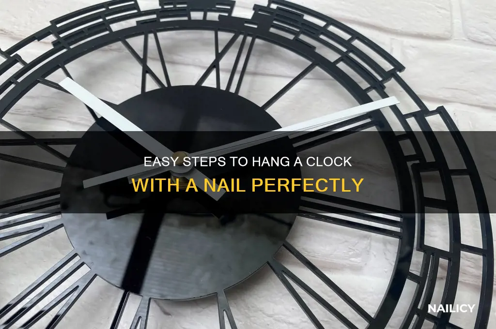 Easy Steps To Hang A Clock With A Nail Perfectly | Nailicy